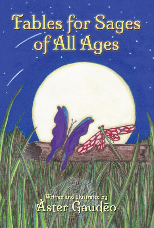 Fables for Sages of All Ages - Åster Gaudēo